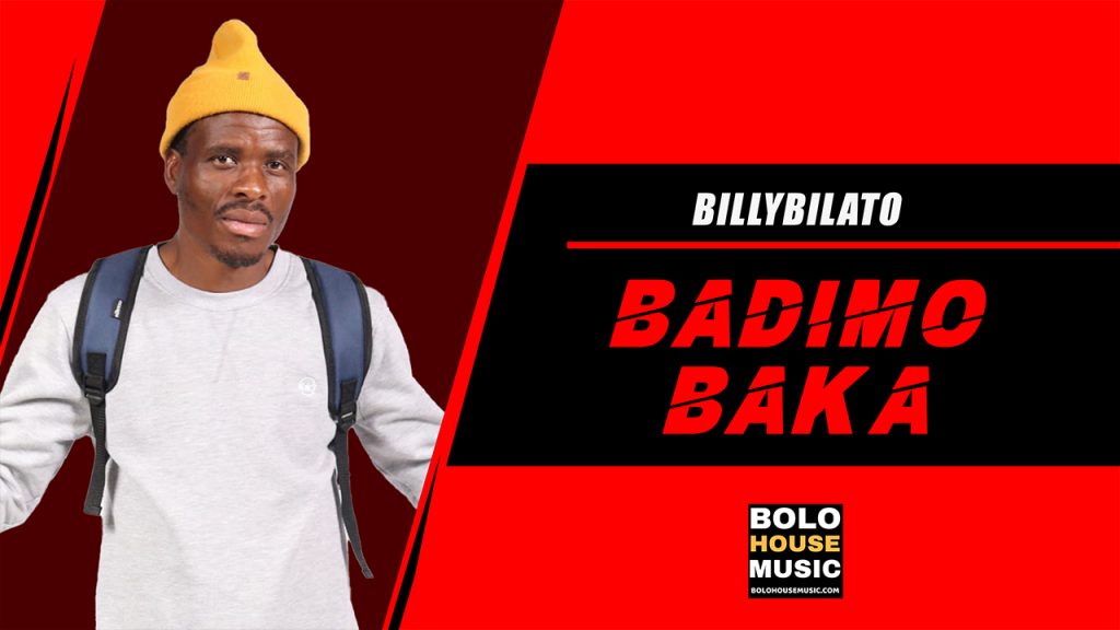 Badimo Baka" - BillyBilato's Debut Single Unleashes a Bolohouse Musical ...