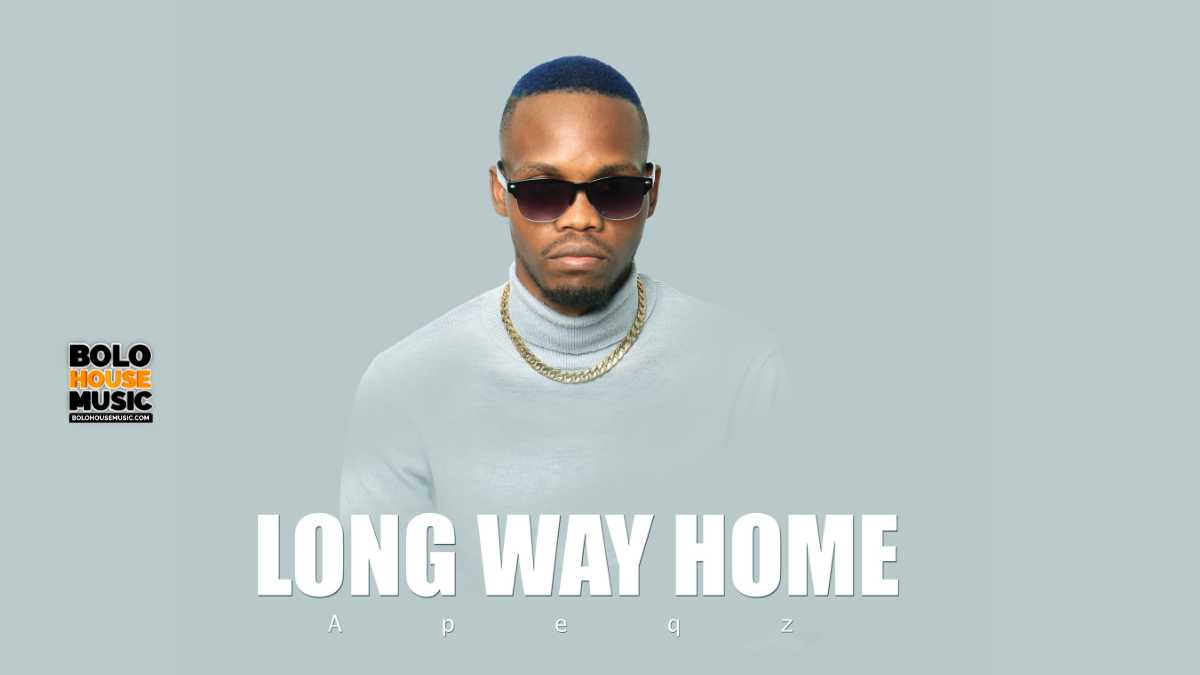 Apeqz - Long Way Home - Bolo House Music