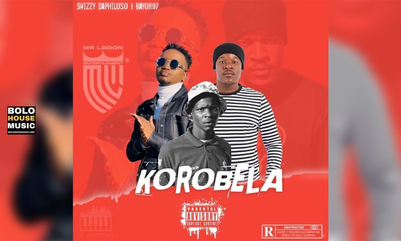 Swizzy Daphiloso – Korobela ft. Bayor 97 (Prod. by Legon Beats) - Bolo ...